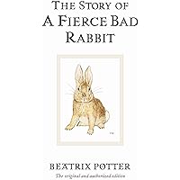 Amazon.com: The Story of a Fierce Bad Rabbit (World of Beatrix Potter ...