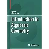 Introduction to Algebraic Geometry: Hassett, Brendan: 9780521691413: Amazon.com: Books