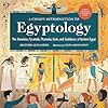 A Child's Introduction to Egyptology: The Mummies, Pyramids, Pharaohs ...