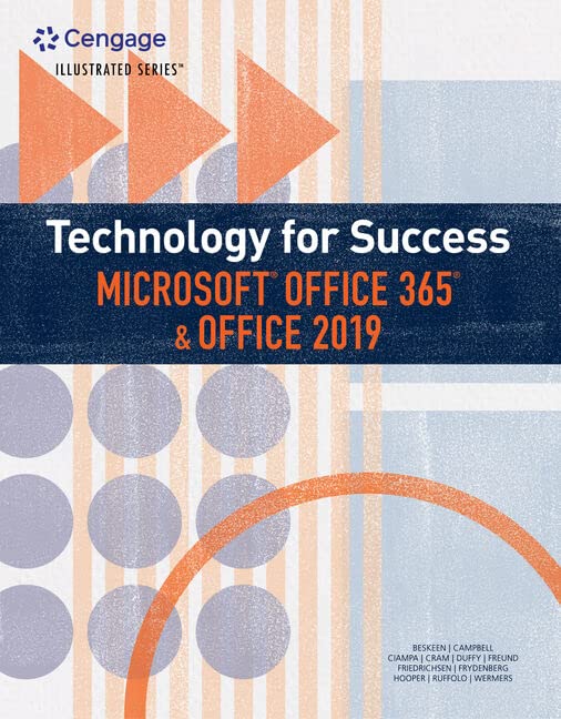 Technology for Success and Illustrated Series™ Microsoft® Office 365® & Office 2019: Beskeen ...