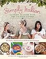 Simply Italian: Cooking at Home with the Chiappa Sisters: Amazon.co.uk ...