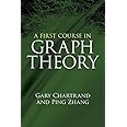 A First Course in Graph Theory (Dover Books on Mathematics): Gary Chartrand, Ping Zhang ...