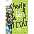 Charlie and Frog (Charlie and Frog, 1): Kane, Karen: 9781368005821 ...