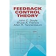 Feedback Control Theory (Dover Books on Electrical Engineering): John C ...