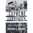 Amazon.com: The Supreme Commander: The War Years of Dwight D ...