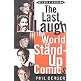 The Last Laugh: The World of Stand-Up Comics: Berger, Phil ...