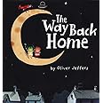 The Way Back Home: Jeffers, Oliver, Jeffers, Oliver: 9780399250743 ...