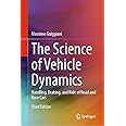 The Science of Vehicle Dynamics: Handling, Braking, and Ride of Road ...