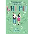 Well Met: DeLuca, Jen: 9781984805386: Amazon.com: Books
