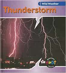Thunderstorm (Wild Weather): Chambers, Catherine: 9781588106537: Amazon ...
