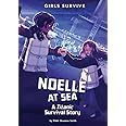 Noelle at Sea: A Titanic Survival Story (Girls Survive): Smith, Nikki ...