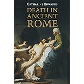 Amazon.com: Death in Ancient Rome: A Sourcebook (Routledge Sourcebooks ...
