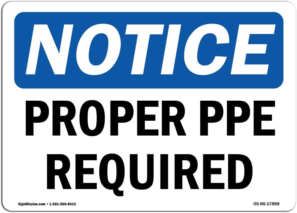 Amazon.com : OSHA Notice Signs - Proper PPE Required Sign | Extremely ...
