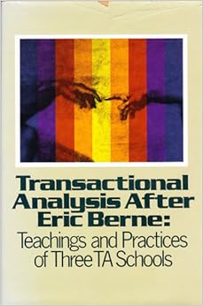 Transactional Analysis After Eric Berne: Graham Barnes: 9780061684128 ...