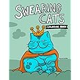 Amazon.com: Swearing Cats: A Swear Word Coloring Book featuring ...