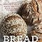 Bread Revolution: World-Class Baking with Sprouted and Whole Grains ...