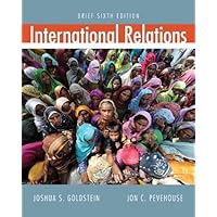 International Relations: Goldstein, Joshua S., Pevehouse, Jon C.: 9780205059584: Amazon.com: Books