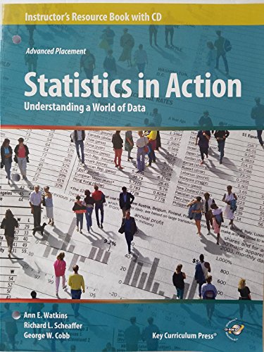 Statistics in Action: Understanding a World of Data, Instructor's ...