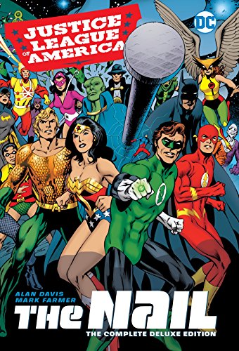 JLA The Nail Another Nail Deluxe Edition HC (Justice League of America ...