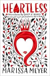 Heartless: Amazon.es: Marissa Meyer: Libros en idiomas extranjeros
