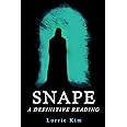 Amazon.com: Snape: A Definitive Reading: 9781940699134: Kim, Lorrie: Books