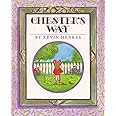 Chester's Way: Henkes, Kevin, Henkes, Kevin: 9780688076078: Amazon.com ...