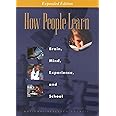 How People Learn: Brain, Mind, Experience, and School: Expanded Edition ...