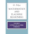 Amazon.com: Mathematics and Plausible Reasoning: Volume II Patterns of ...