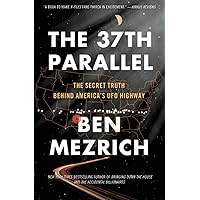 Amazon.com: The 37th Parallel: The Secret Truth Behind America's UFO ...