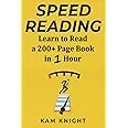 Amazon.com: Speed Reading: Learn to Read a 200+ Page Book in 1 Hour ...