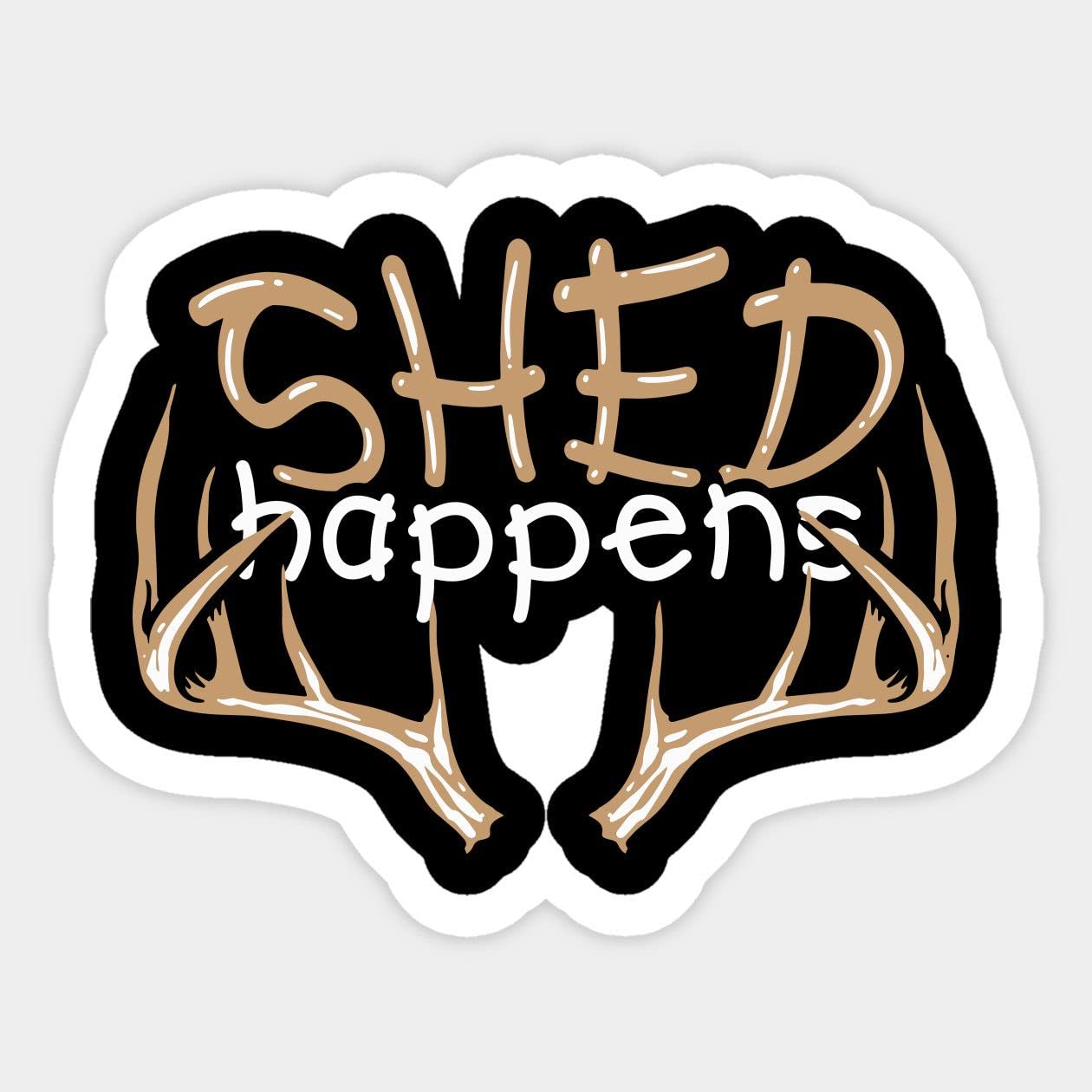 Deer Hunting - Shed Happens Sticker - Decal for Bumper, Windows, Helmet ...