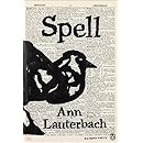 Spell (Penguin Poets): Ann Lauterbach: 9780143133520: Amazon.com: Books