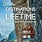 Destinations of a Lifetime: 225 of the World's Most Amazing Places: National Geographic ...