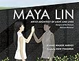 Maya Lin: Artist-Architect of Light and Lines: Jeanne Walker Harvey ...