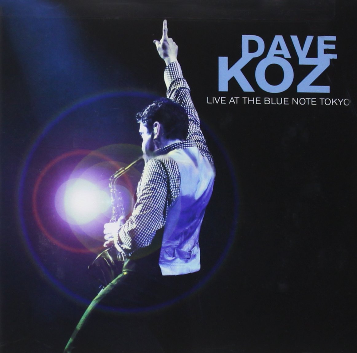 Dave Koz - Dave Koz - Live At The Blue Note Tokyo - Amazon.com Music
