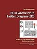 PLC Controls with Ladder Diagram (LD): IEC 61131-3 and introduction to ...