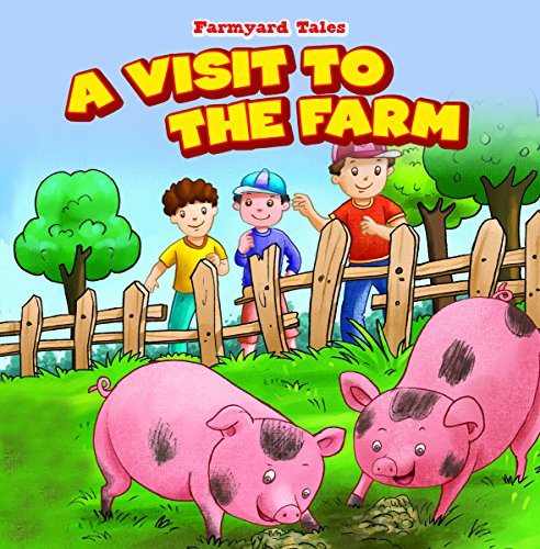 A Visit to the Farm (Farmyard Tales): Harris, Patricia: 9781538321744 ...