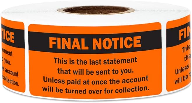 600 Labels - Final Notice Stickers for Billing, Collections, Final ...