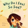 Why Do I Feel So Sad?: A Grief Book for Children: Lambert LPC, Tracy ...