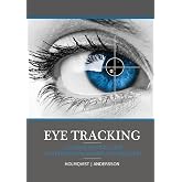 Eye Tracking: A comprehensive guide to methods and measures ...