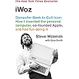 iWoz: Computer Geek to Cult Icon: How I Invented the Personal Computer ...