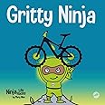 Gritty Ninja: A Children’s Book About Dealing with Frustration and ...