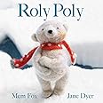 Roly Poly: Fox, Mem, Dyer, Jane, Birdsall, Jeanne: 9781760896348: Books ...