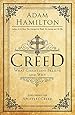 Creed: What Christians Believe and Why (Creed series): Adam Hamilton ...