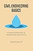Civil Engineering Basics: Water, Wastewater, and Stormwater Conveyance ...