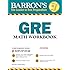 Barron's GRE Math Workbook, 3rd Edition: Blair Madore, David Freeling ...