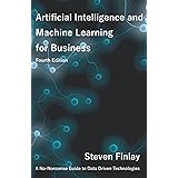 Artificial Intelligence and Machine Learning for Business: A No ...