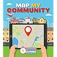 Map My Community (Mapping My World): Brundle, Harriet: 9780778750123 ...