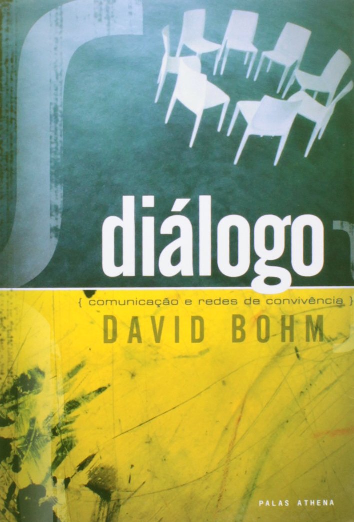 Diálogo. Comunicação e Redes de Convivência PDF David Bohm