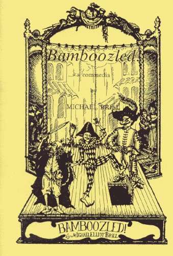 Bamboozled! a commedia: Michael Elliot Brill: 9780876022405: Amazon.com ...